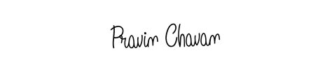84 Pravin Chavan Name Signature Style Ideas Free E Sign