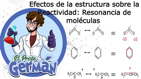 Estructura Y Reactividad OrgÁnica Formas Resonantes De Las MolÉculas