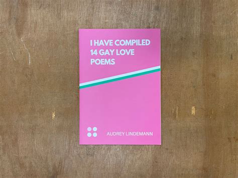 I Have Compiled 14 Gay Love Poems By Audrey Lindemann Good Press