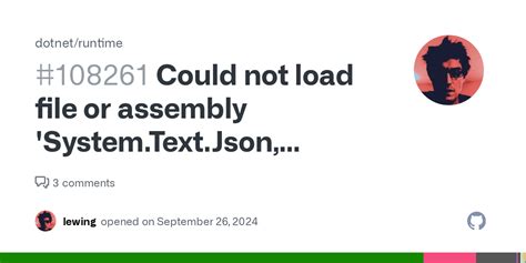 Could Not Load File Or Assembly Systemtextjson Version10000 · Issue 108261 · Dotnet