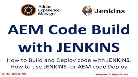 Aem Jenkins 1 Build And Deploy Aem Code Using Jenkins Youtube Aem Jenkins 1 Build And Deploy Aem Code Using Jenkins Youtube