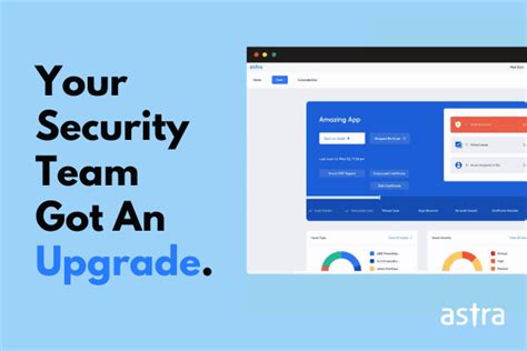 Introducing Our New Security Scan Platform Astra Security Blog