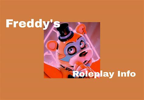 𝙁𝙧𝙚𝙙𝙙𝙮𝙨 𝙍𝙤𝙡𝙚𝙥𝙡𝙖𝙮 𝙞𝙣𝙛𝙤 Wiki Fnaf Roleplay Amino