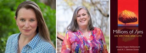 The Hard Joy Of Writing With Sharon Fagan Mcdermott And M C Benner Dixon Vidlit