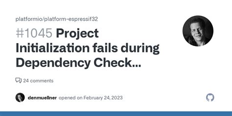 Project Initialization Fails During Dependency Check Esp32 Dev Module