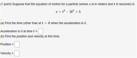 Solved 1 Point Suppose That The Equation Of Motion Fo