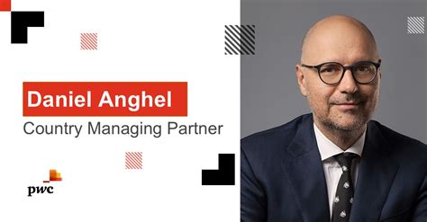 Daniel Anghel Country Managing Partner Pwc România și Președinte
