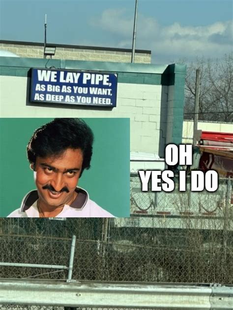 Lay Pipe Imgflip