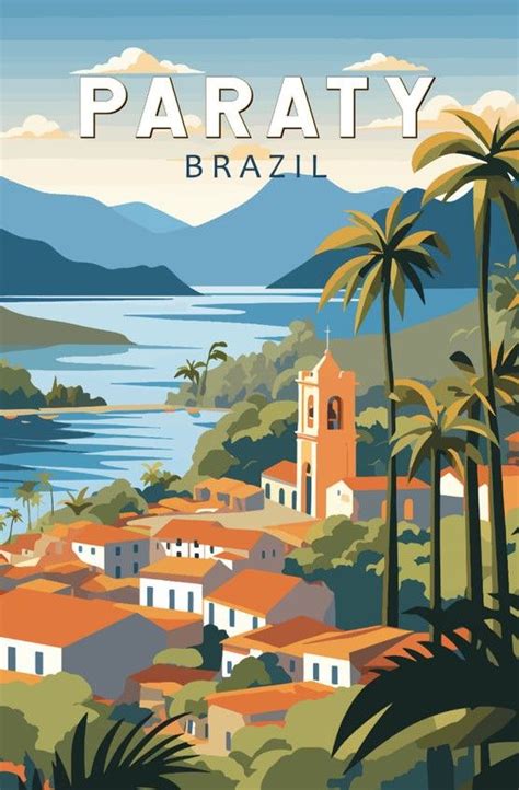 Paraty Brazil Brazil Travel Poster Ideas Brazil Poster Vintage Brazil South America Portu