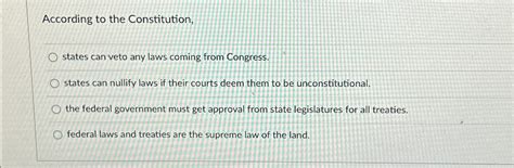 Solved According To The Constitutionstates Can Veto Any