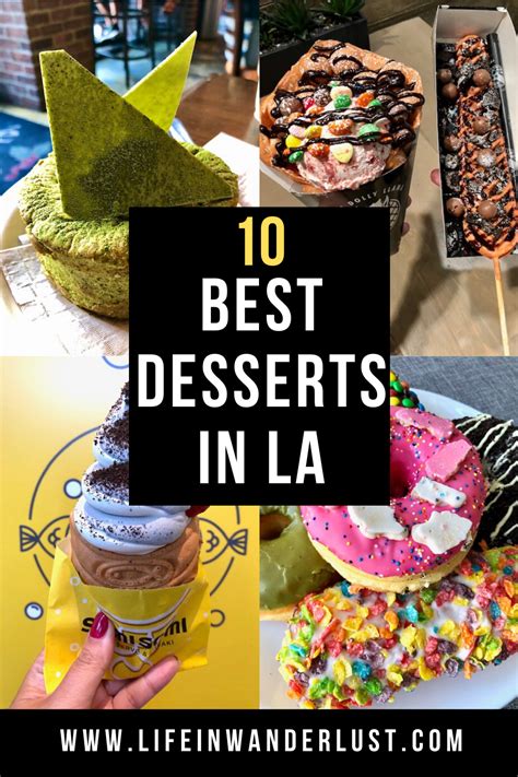 Best Dessert In Los Angeles 2020 Nicolasa Berryman