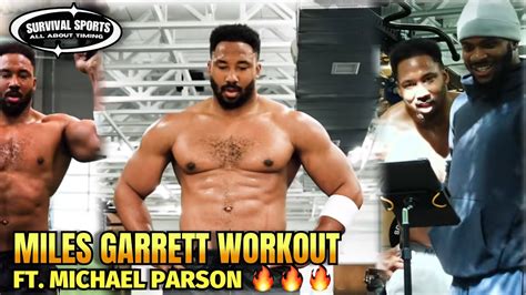 Myles Garrett Offseason Training Ftmichael Parson Youtube