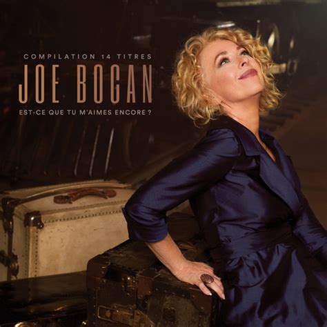 Joe Bocan Est Ce Que Tu Maimes Encore Francophone