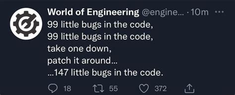 World Of Engineering Engine 99 Little Bugs In The Code 99 Little