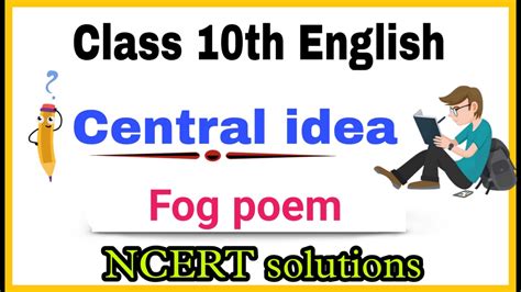 Fog Poem Central Idia Class 10 English Up Board
