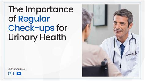 The Importance Of Regular Check Ups For Urinary Health