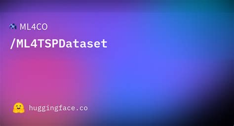 Ml4coml4tspdataset · Datasets At Hugging Face