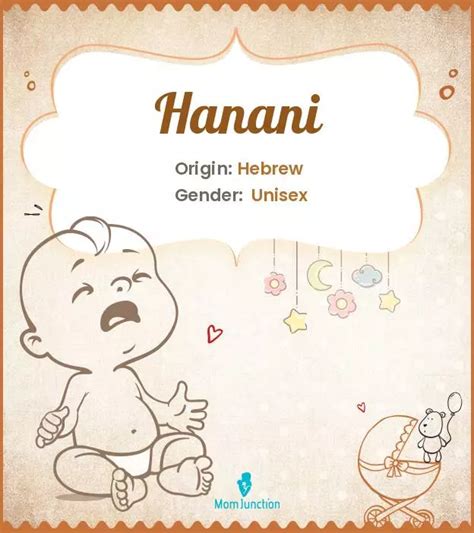 Explore Hanani Meaning Origin And Popularity