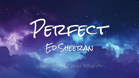 Perfect Ed Sheeran Cover Youtube