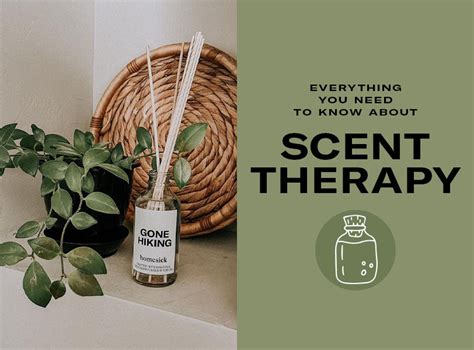 Everything You Need To Know About Scent Therapy Homesick