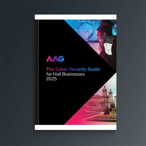 Cyber Security Guide Hull Aag It Support