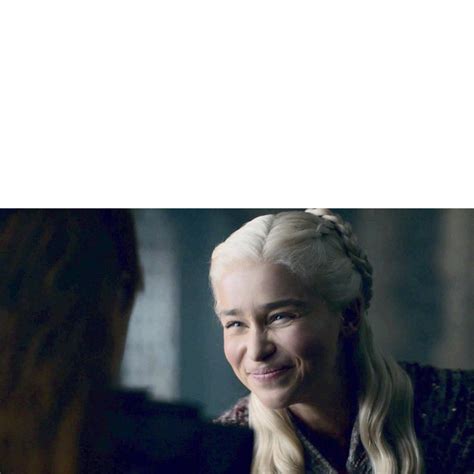 Create Meme Emilia Clarke Daenerys Game Of Thrones Daenerys