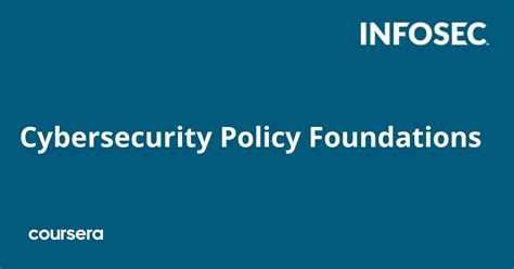 Cybersecurity Policy Foundations Coursya