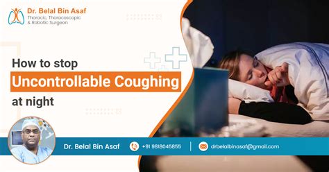 How To Stop Uncontrollable Coughing At Night Dr Belal Bin Asaf
