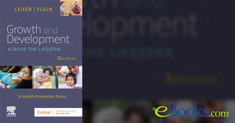 Growth And Development Across The Lifespan E Book