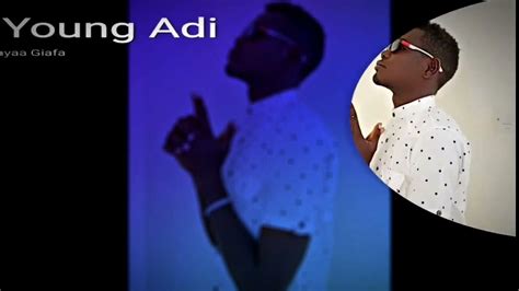 Young Adi Hiyaa Gyafa Official Audio Youtube