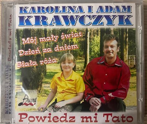 Karolina I Adam Krawczyk Powiedz Mi Tato Folia 12764606368 Oficjalne Archiwum Allegro