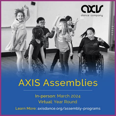 Axis Assembly Program Axis Dance Company