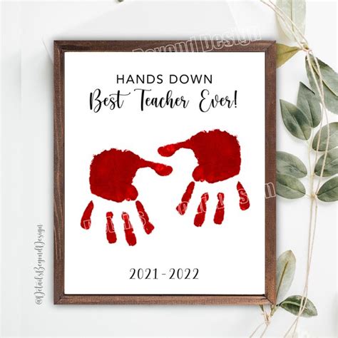 Hands Down Best Teacher Ever 8x10 Printable Etsy