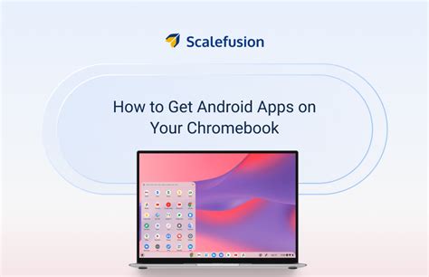 Android Apps Installeren Op Een Chromebook Een Snelle Handleiding