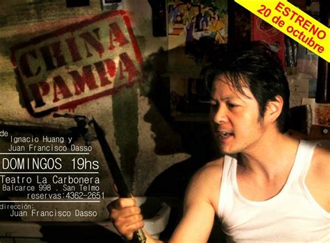 Teatro Alternativo China Pampa De Ignacio Huang Y Juan Francisco Dasso