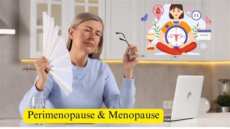 Understanding Perimenopause And Menopause What To Expect A Guide By Dr