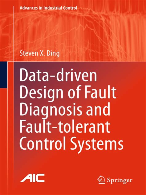 Data Driven Design Of Fault Diagnosis And Fault Tolerant Control