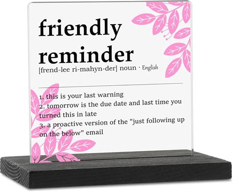 Funny Friendly Reminder Sign Office Desk Decor Humorous Sarcastic