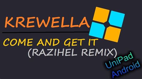 Krewella Come And Get It Razihel Remix Unipad Preview Project File Youtube