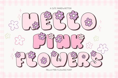 Hello Pink Flowers Regular Font Xfonts Pro