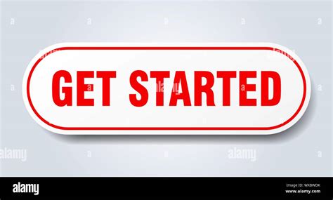 Get Started Sign Get Started Rounded Red Sticker Get Started Stock