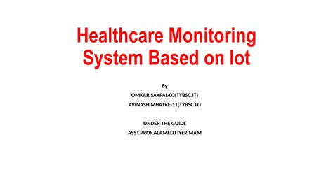407798541 Secured Smart Healthcare Monitoring System Based On Iot Ppt Pptx