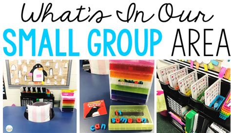 Organizing Your Small Group Area In Kindergarten Artofit