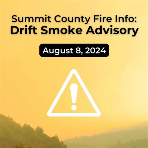 Drift Smoke Advisory Issued For Next Few Days Park Record