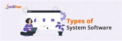 What Is System Software Explained Intellipaat