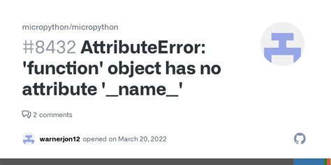 AttributeError Function Object Has No Attribute Name Issue Micropython
