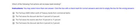 Solved Which Of The Following Fed Actions Will Increase Bank