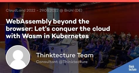 Webassembly Beyond The Browser Lets Conquer The Cloud With Wasm In