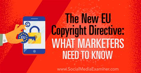 The New Eu Copyright Directive What Marketers Need To Know Social
