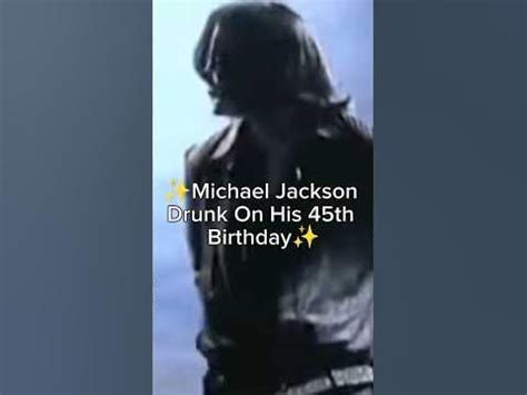 Michael Jackson Drunk On His Birthday In 2003 」 Youtube